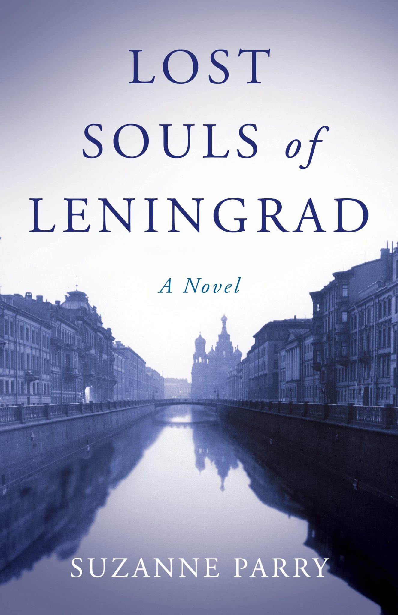 Lost Souls of Leningrad | Suzanne Parry